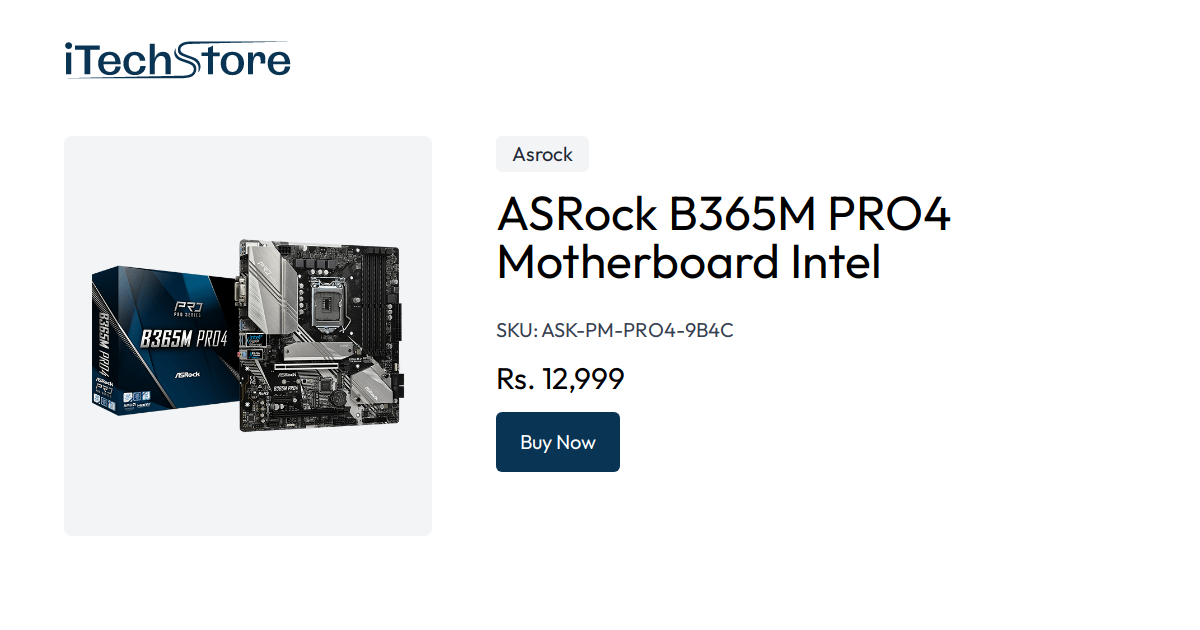 ASRock B365M PRO4 Motherboard Intel - iTechStore