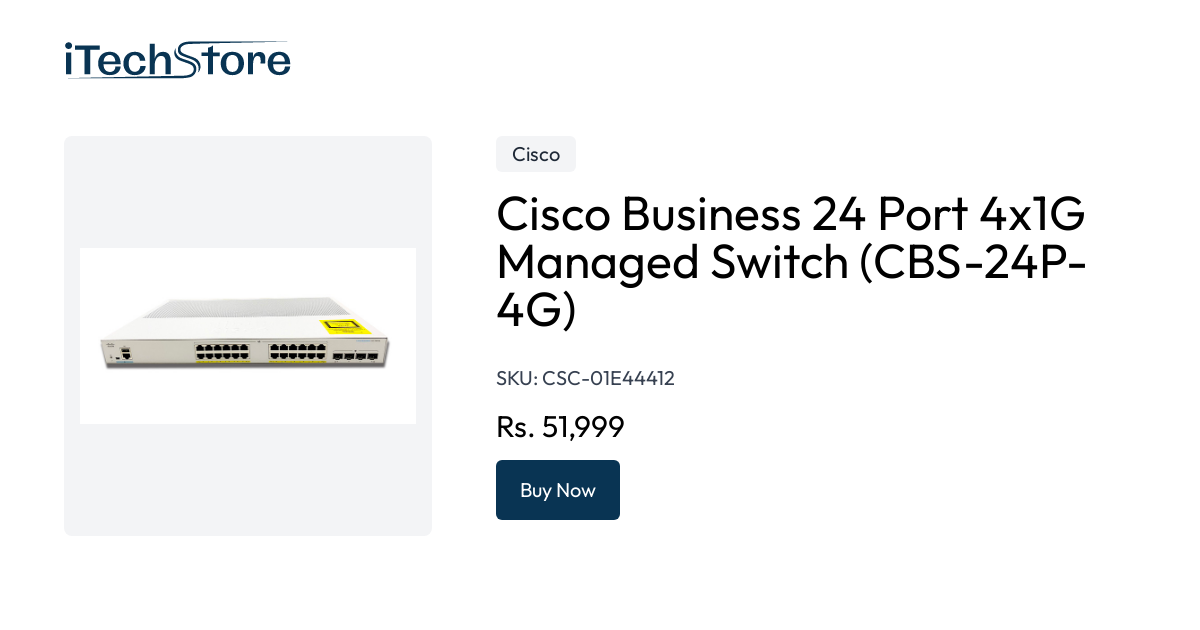 Cisco Business 24 Port 4x1G Managed Switch (CBS-24P-4G) - iTechStore