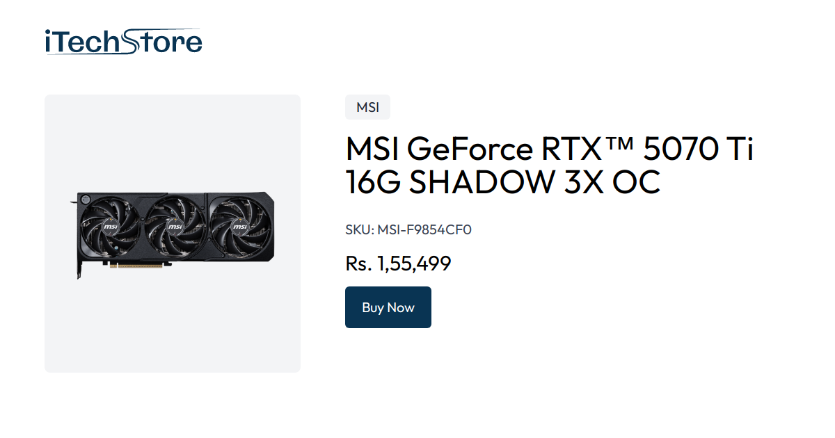 MSI GeForce RTX™ 5070 Ti 16G SHADOW 3X OC - iTechStore